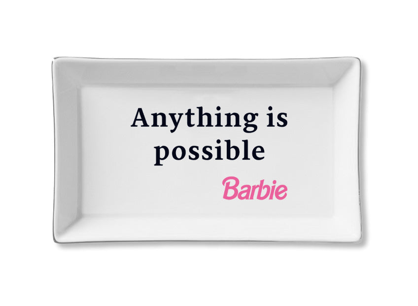 Ceramic Tray - Anything is Possible (Barbie) – Toss Designs Retail