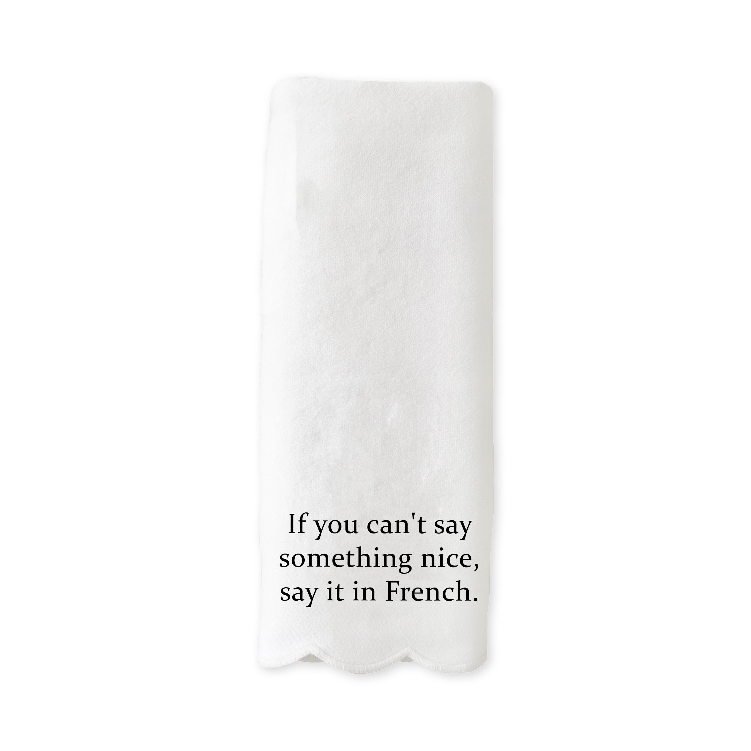 Guest Towel - Say it in French – Toss Designs Retail